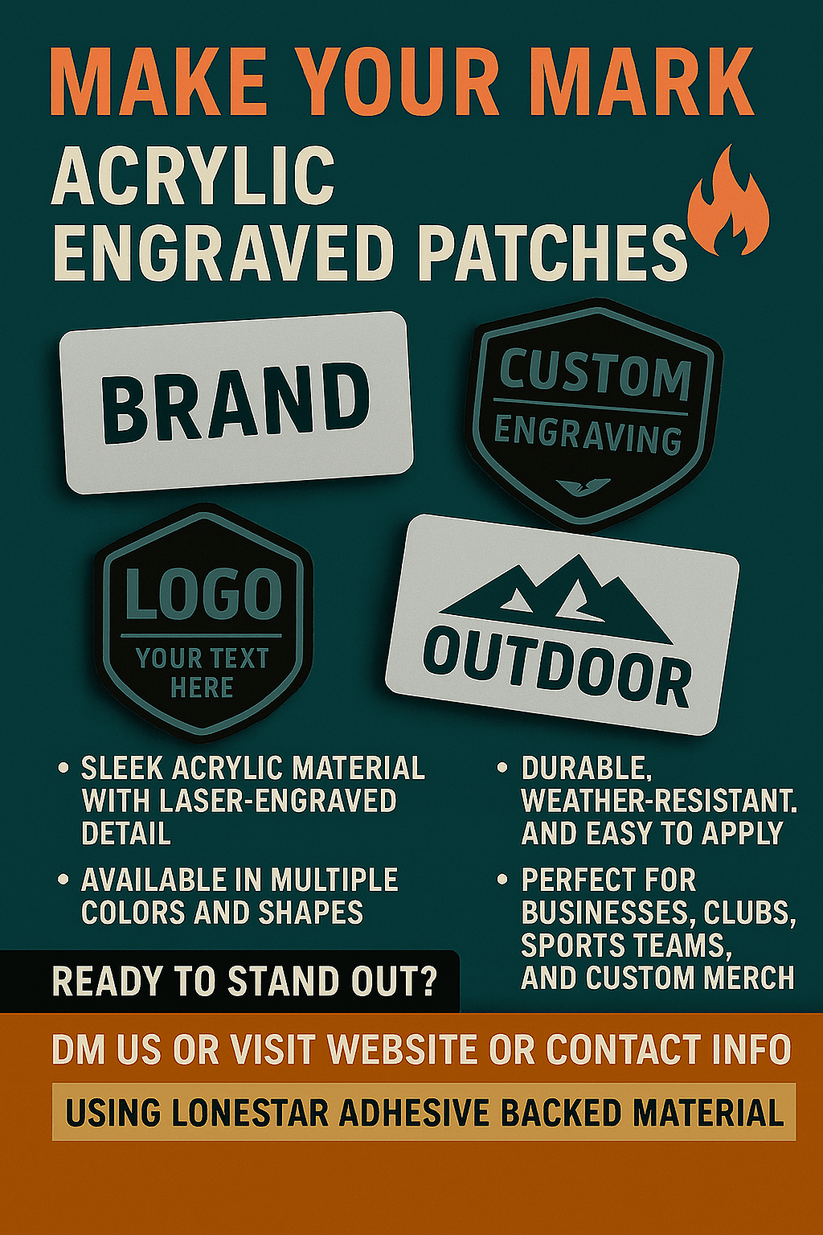 Acrylic Engraved Patches – Lone Star Adhesive