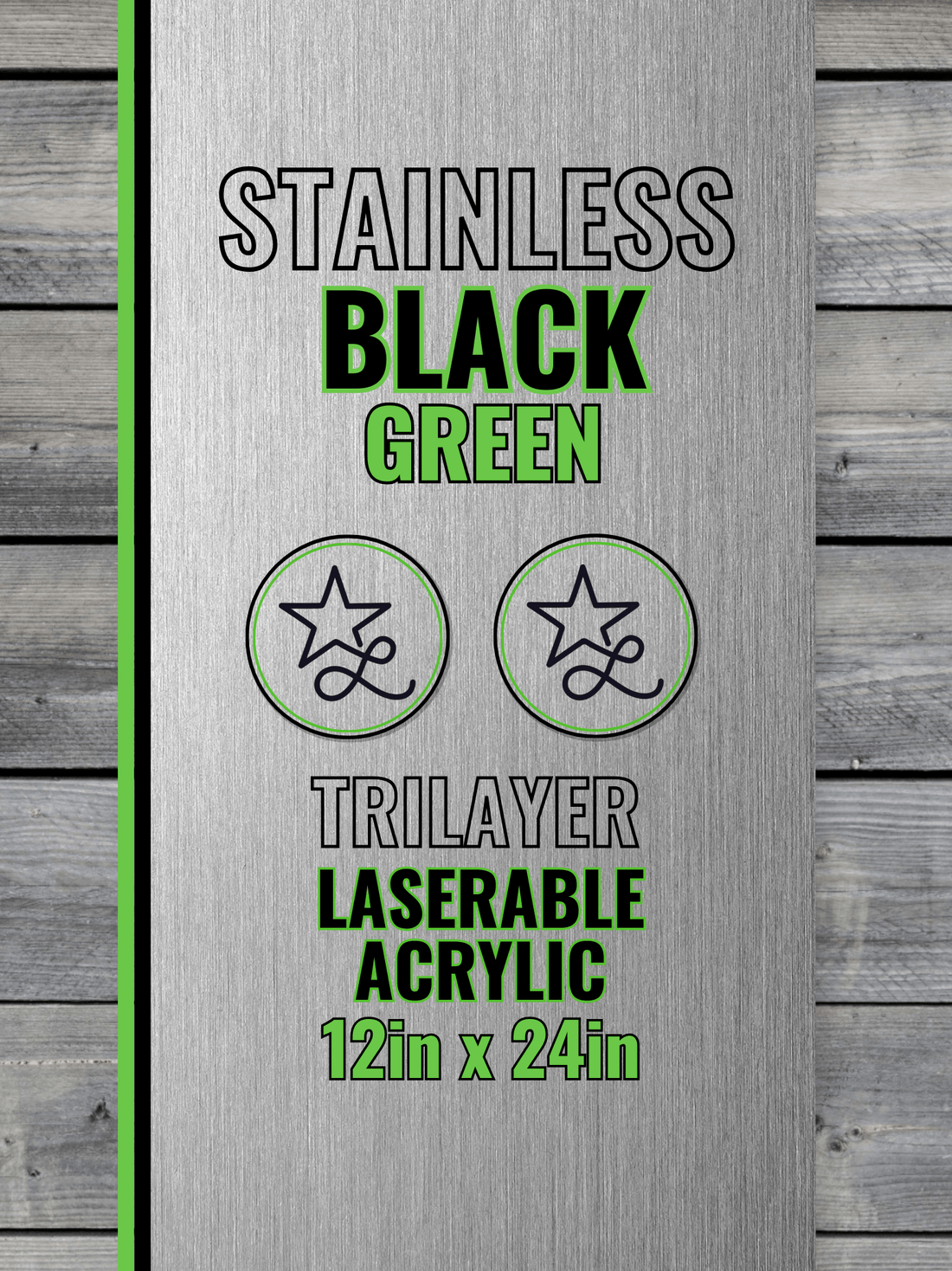 Acrylic: Stainless / Black / Green TriLayer Durra-Bull™ Laserable Pane ...