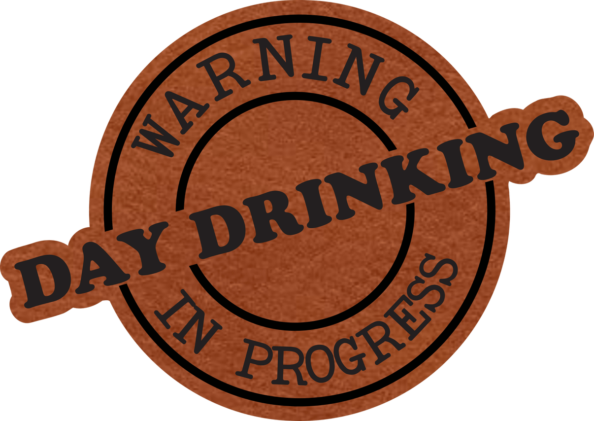 Warning Day Drinking in Progress Patch Digital File SVG – Lone Star Adhesive